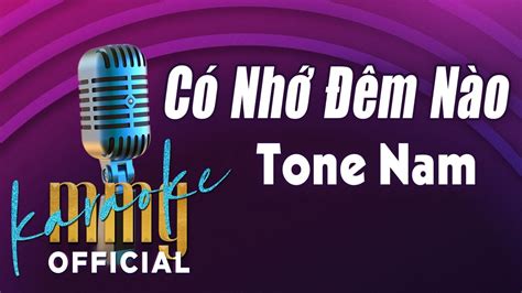 Có Nhớ Đêm Nào Karaoke Tone Nam “hát Với Mmg Band Youtube