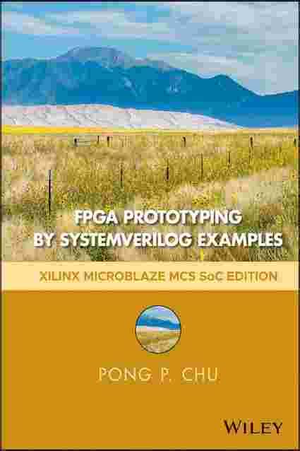 Pdf Fpga Prototyping By Systemverilog Examples By Pong P Chu Ebook Perlego