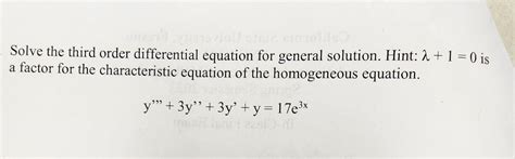 Solved Solve The Third Order Differential Equation For