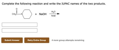 SOLVED: Complete the following reaction and write the IUPAC name of the two products Complete ...