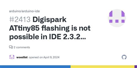 Digispark ATtiny Flashing Is Not Possible In IDE Older IDE Does Well Issue