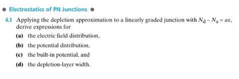 Solved Applying The Depletion Approximation To A Linearly