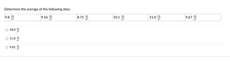Solved Determine The Average Of The Following Data Chegg