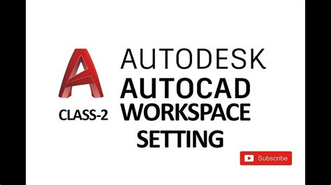 Class 2 Workspace Setting