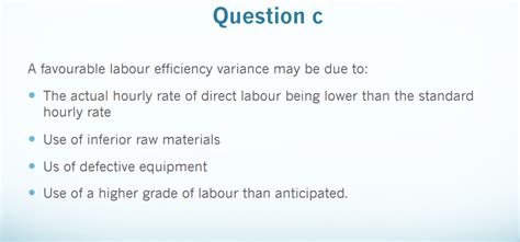 Solved A Favourable Labour Efficiency Variance May Be Due