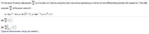 solved dw for the given functions a express as a function