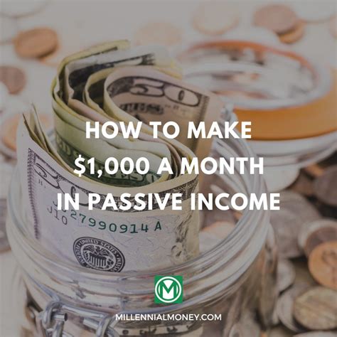 How To Make 1000 A Month In Passive Income Millennial Money