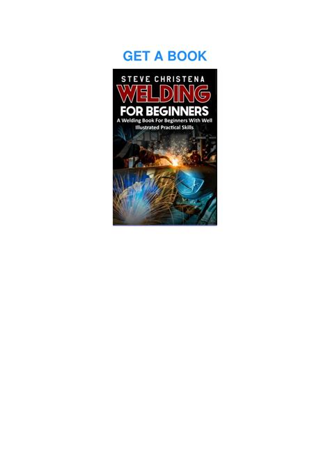 Ppt Pdf Download Welding For Beginners A Welding Book For