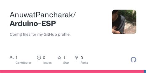 GitHub AnuwatPancharak Arduino ESP Config Files For My GitHub Profile