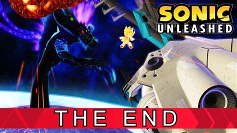 The End Invades Sonic Unleashed Youtube