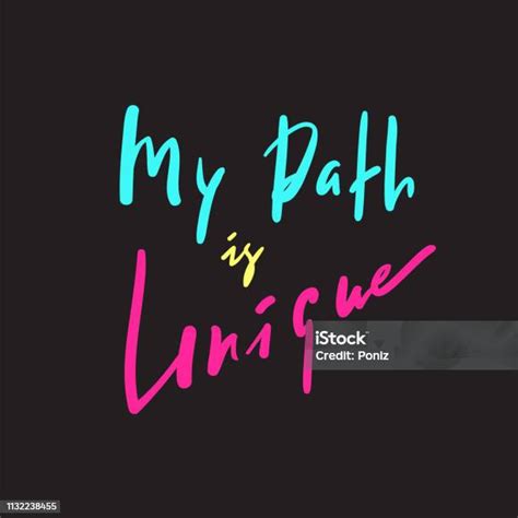 내 길은 독특하고 격려와 동기 부여 견적입니다 손으로 그린 아름 다운 레터링 영감을 주는 포스터 티셔츠 가방 컵 카드 전단지 스티커 및 배지를 위한 인쇄 우아한 서 예 사인