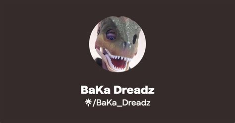 Baka Dreadz Instagram Tiktok Linktree