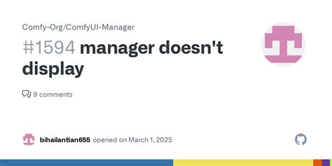 Manager Doesnt Display · Issue 1594 · Comfy Orgcomfyui Manager · Github