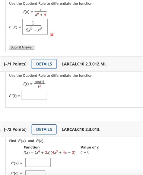 Solved Use The Quotient Rule To Differentiate The Function