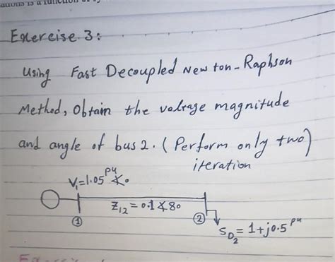 Solved ацоо I a Exercise using Fast Decoupled Decoupled Chegg