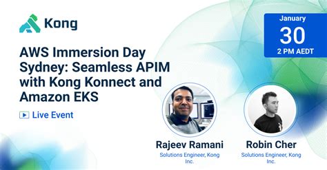Aws Immersion Day Sydney Seamless Apim With Kong Konnect And Amazon Eks Kong Inc