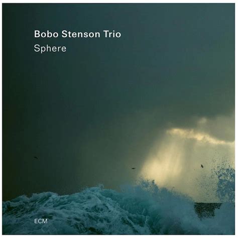 Bobo Stenson Trio Sphere