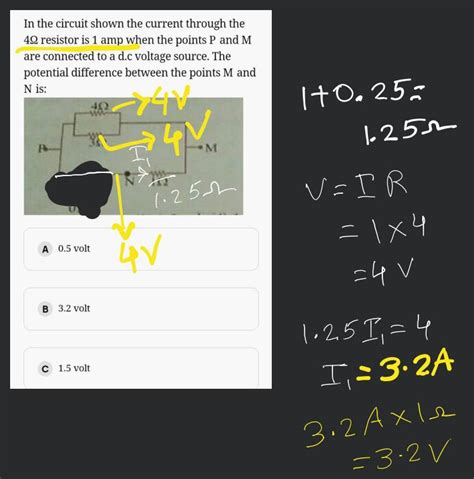 In The Circuit Shown The Current Through The 4Ω Resistor Is 1amp When The