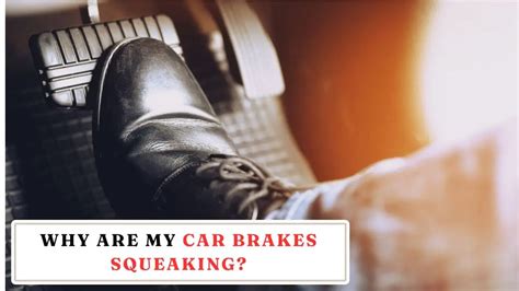 Why Are My Car Brakes Squeaking?