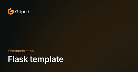 Flask Template Gitpod Documentation