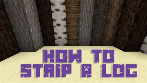 How To Make Stripped Logs In Minecraft Java Mcpe Bedrock Edition Xbox One Ps4 Youtube