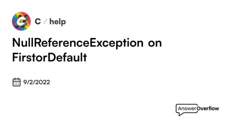 Nullreferenceexception On Firstordefault C