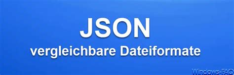 Json Datei Was Ist Das Für Eine Datei Windows Faq
