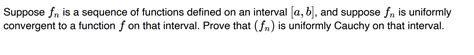 solved suppose fn is a sequence of functions defined on an
