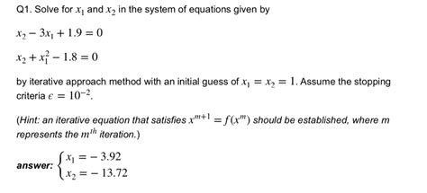 Solved Q1 Solve For Xj And X2 In The System Of Equations