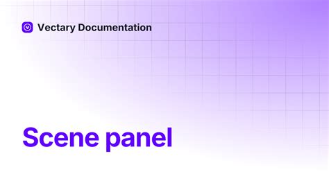 Scene Panel Vectary Documentation