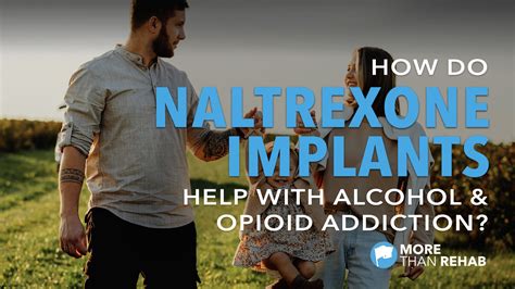 How Naltrexone Implants Work For Alcohol And Opioid Addiction