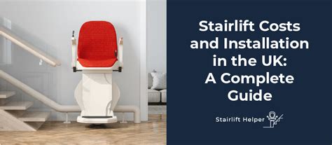 Stairlift Cost With Installation In The Uk Complete Guide 2025