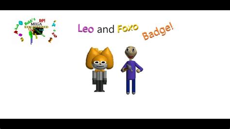 How To Get Foxo And Leo Badge Baldi Mega Rp Read Desc Youtube
