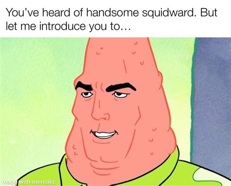 Patrick Star Thicc Meme Spongebob Patrick Squidward M Vrogueco