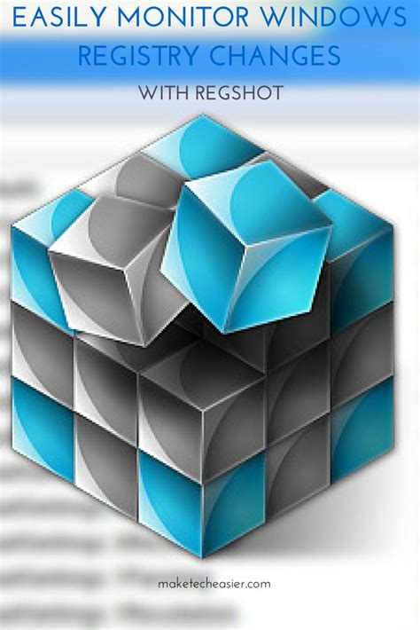 How To Monitor Changes In Windows Registry With RegShot Windows Registry Monitor Backup