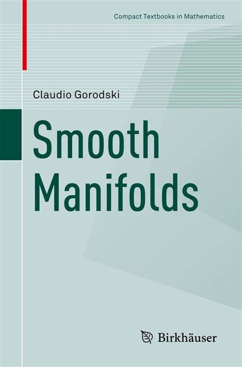 Compact Textbooks In Mathematics Smooth Manifolds Ebook Claudio Gorodski