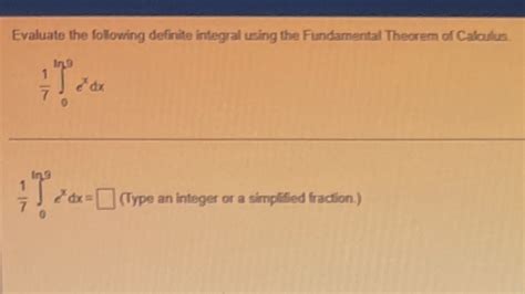 solved evaluate the following definite integral using the