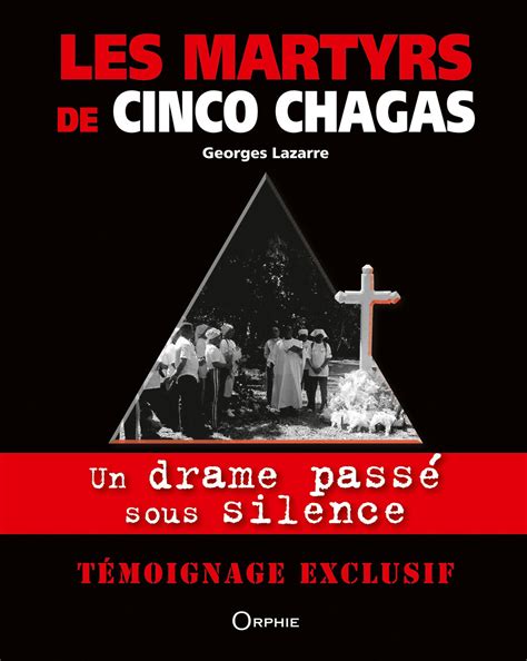 Les Martyrs De Cinco Chagas — Orphie Éditions
