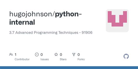 Github Hugojohnsonpython Internal 37 Advanced Programming
