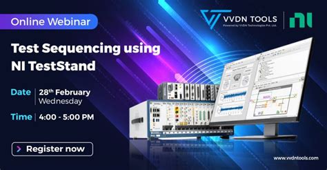 Vvdn Tools On Linkedin Live Webinar Test Sequencing Using Ni Teststand