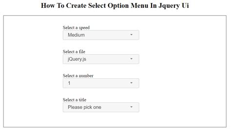 How To Create Select Option Menu In Jquery Ui Selectmenu In Jquery Ui