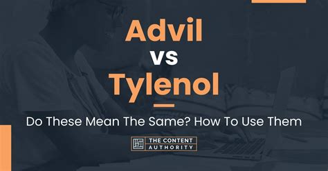 Advil Vs Tylenol Difference At Xavier Guerard Blog