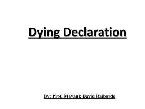 Dying Declarationpptx