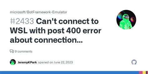 Cant Connect To Wsl With Post 400 Error About Connection Refused Emulator Doesnt Connect To