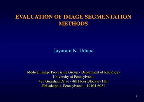 Ppt Evaluation Of Image Segmentation Methods Powerpoint Presentation Id1016232