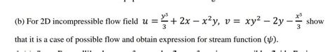 B For 2d Incompressible Flow Field