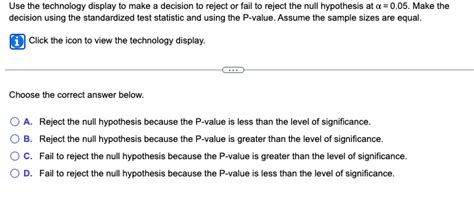 Solved Use The Technology Display To Make A Decision To