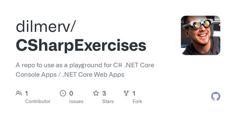 GitHub Dilmerv CSharpExercises A Repo To Use As A Playground For C NET Core Console Apps