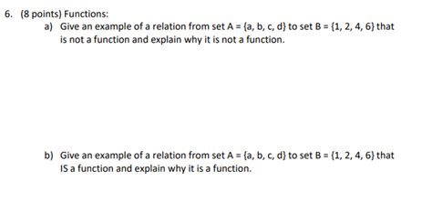 Solved 6 8 Points Functions A Give An Example Of A