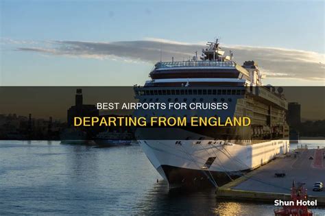 Best Airports For Cruises Departing From England Shunhotel